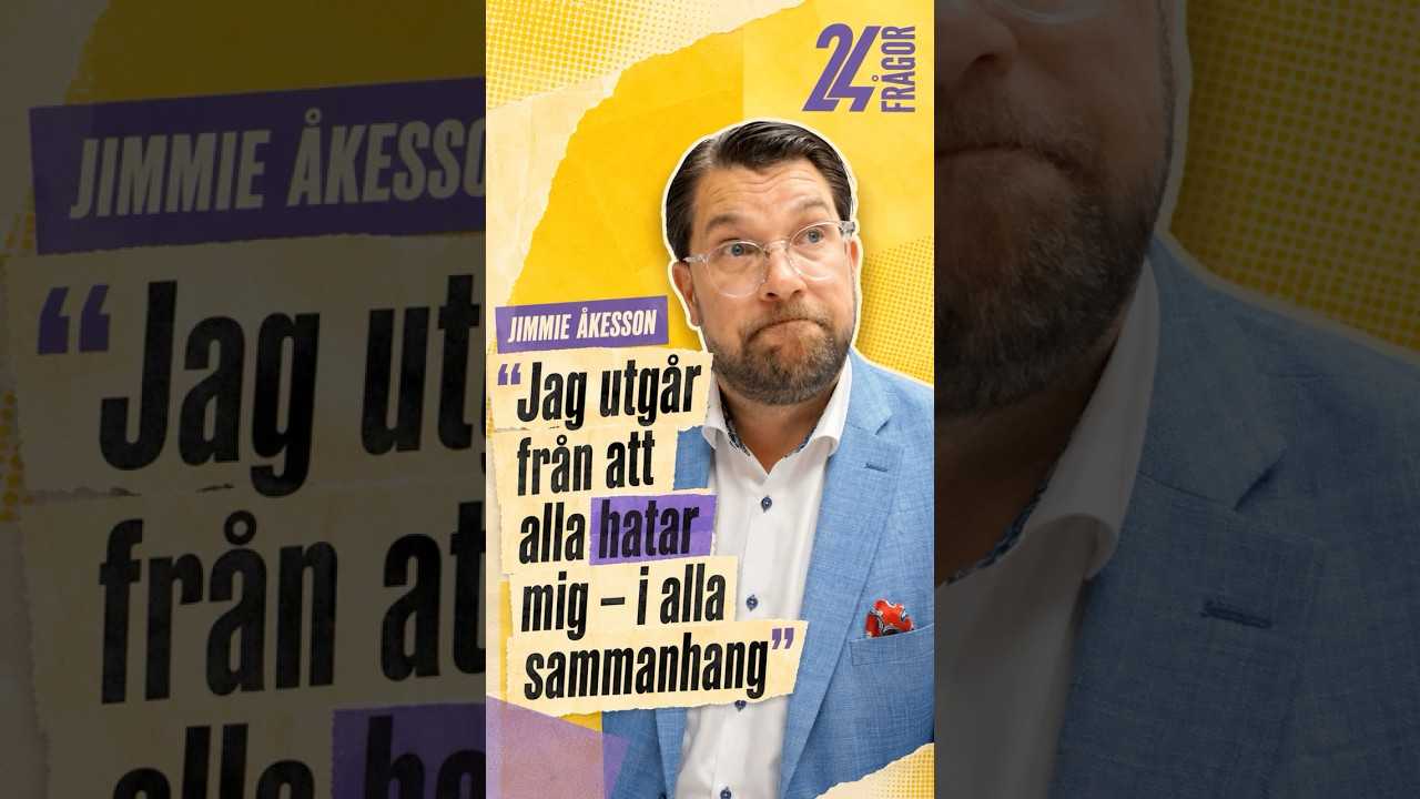 Jimmie Åkesson: "Jag utgår från att folk hatar mig" | TV | Nyheter24